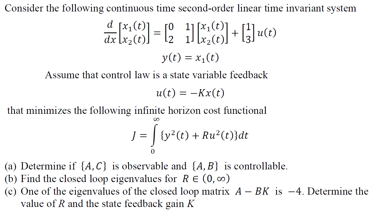 Solved Consider the following continuous time second-order | Chegg.com