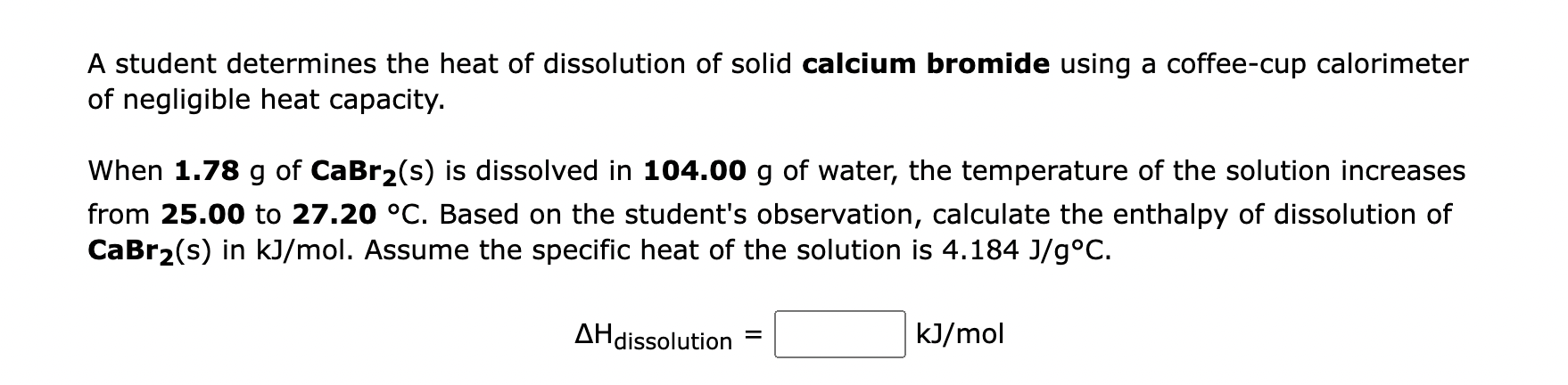Solved A student determines the heat of dissolution of solid | Chegg.com