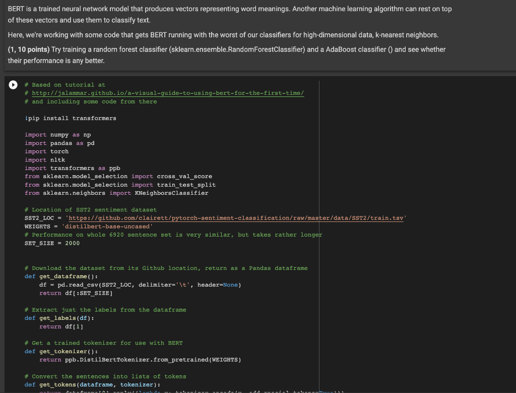 BERT is a trained neural network model that produces | Chegg.com
