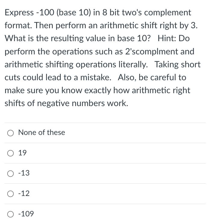 Solved Express -100 (base 10) in 8 bit two's complement | Chegg.com