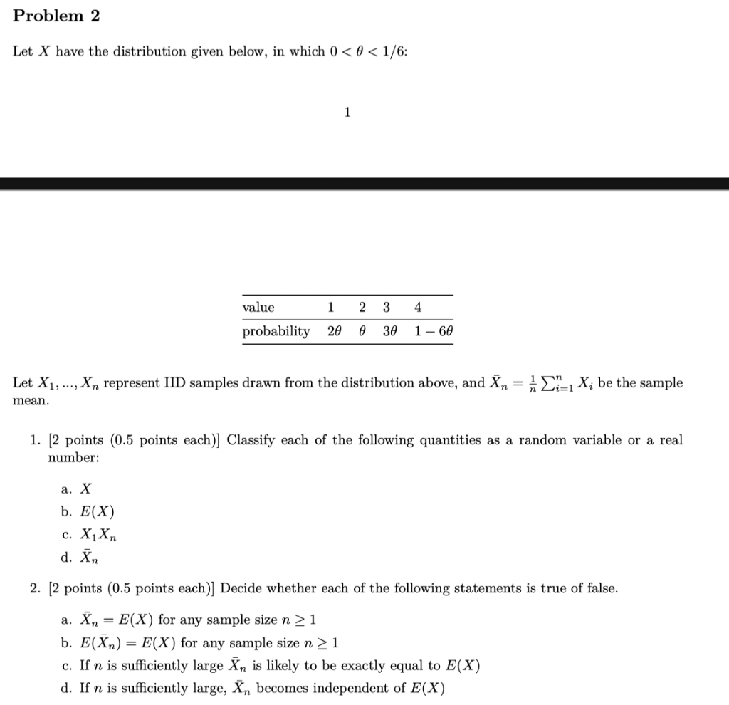 Solved Problem 2 Let X have the distribution given below, in | Chegg.com