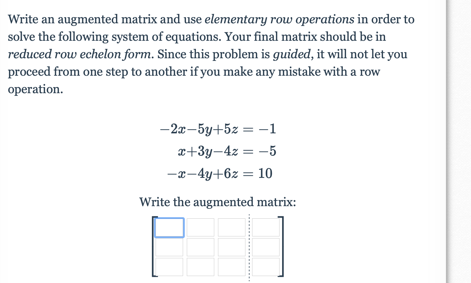 Solved Write an augmented matrix and use elementary row | Chegg.com