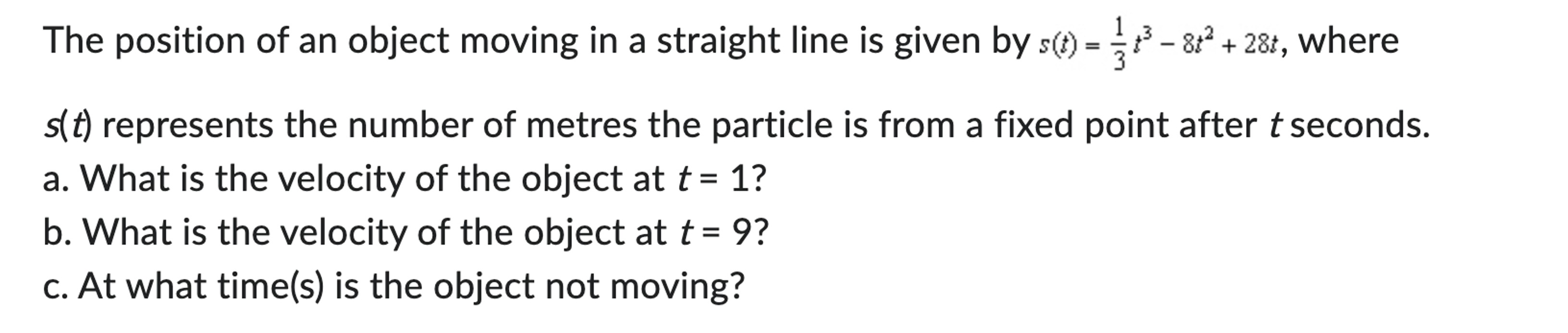 Solved The position of an object moving in a straight line | Chegg.com