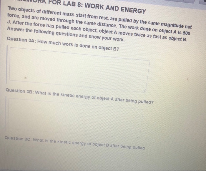 Solved LITORR FOR LAB 8: WORK AND ENERGY Two objects of | Chegg.com