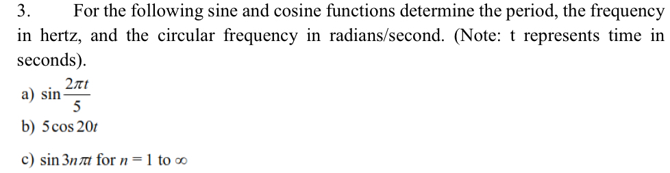 Solved 3. For the following sine and cosine functions | Chegg.com
