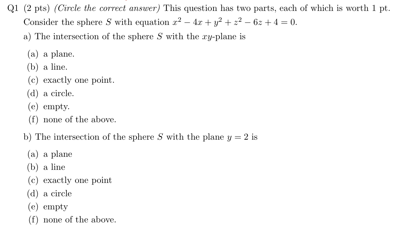 Solved Q1 (2 ﻿pts) (Circle the correct answer) ﻿This | Chegg.com