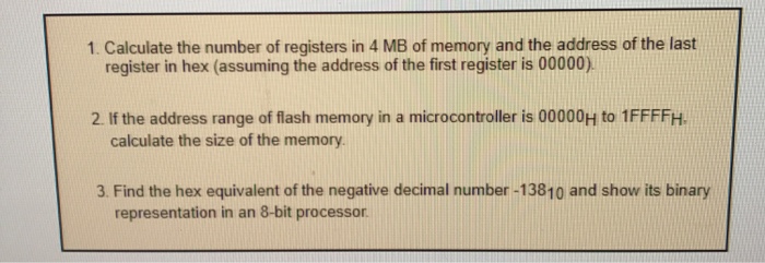 Solved 1. Calculate the number of registers in 4 MB of | Chegg.com