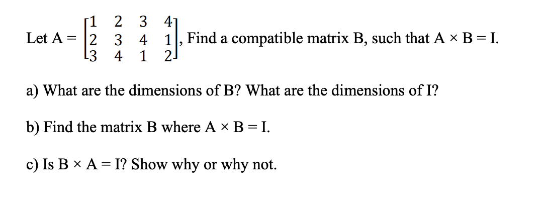 Solved The inverse of an n × n matrix A is an n × n matrix | Chegg.com