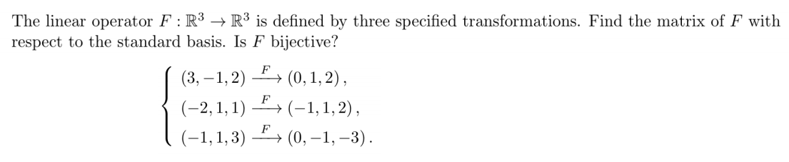 Solved The linear operator F: R3 R3 is defined by three | Chegg.com