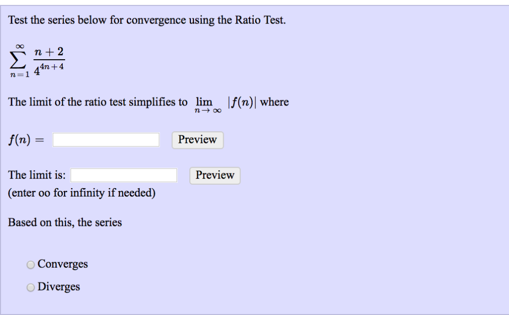 Solved Test the series below for convergence using the Ratio | Chegg.com