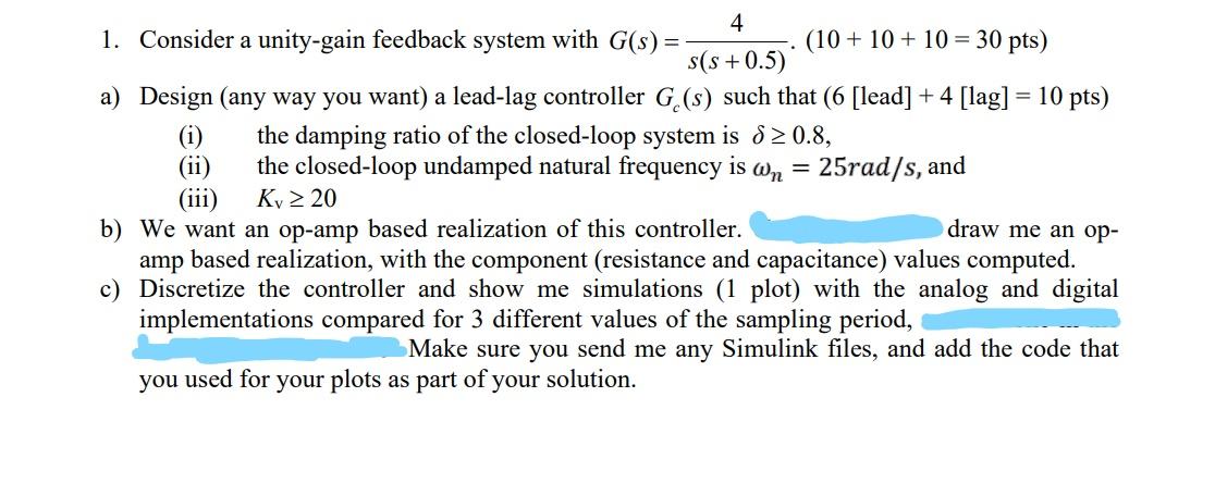 Solved 4 1. Consider a unity-gain feedback system with G(S) | Chegg.com