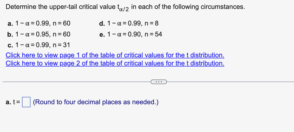 Solved Determine the upper-tail critical value tα/2 in each | Chegg.com