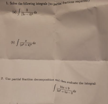 Solved 1. Solve the following integrals (no partial | Chegg.com
