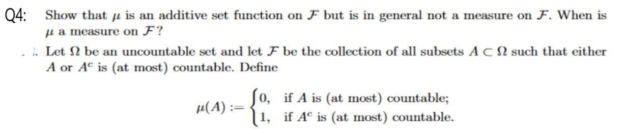 04: Show that y is an additive set function on F but | Chegg.com