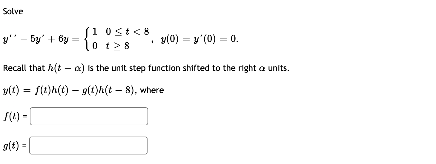 Solved Solve y" – 5y' + 6y 1 0