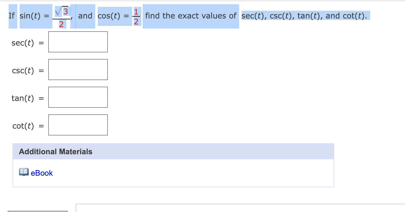 Solved \begin{tabular}{l|l|l} sin(t)=23, and cos(t)=21 & | Chegg.com