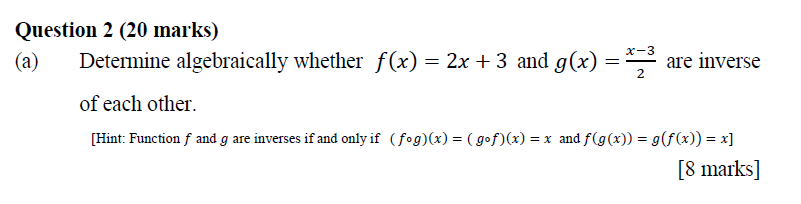Solved Question 2 (20 marks) (a) Determine algebraically | Chegg.com