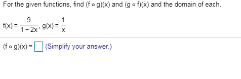 Solved For the given functions, find (fog)(x) and (gof)(x) | Chegg.com