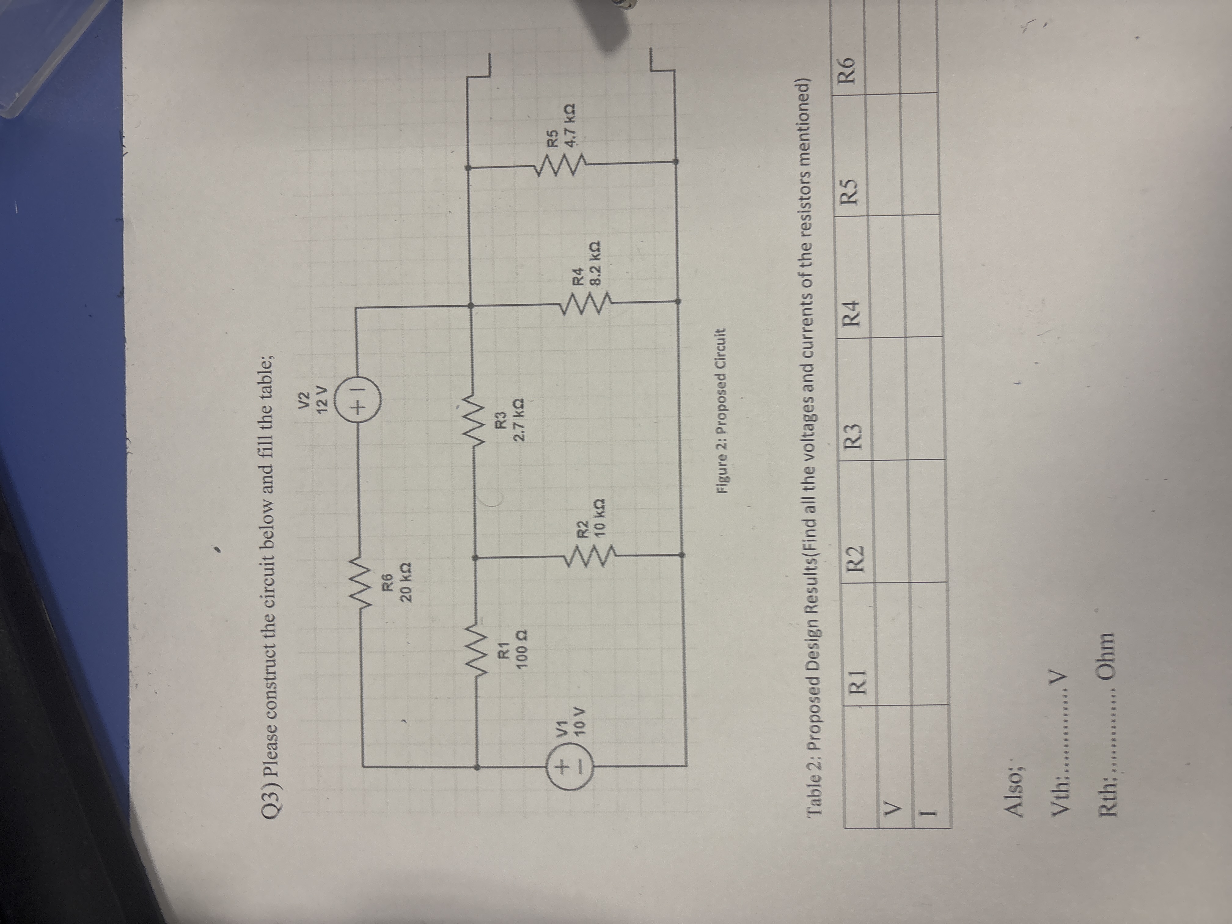 Solved Q3) ﻿Please construct the circuit below and fill the | Chegg.com