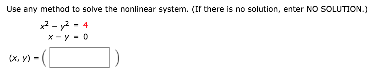 Solved Solve the system of nonlinear equations using | Chegg.com
