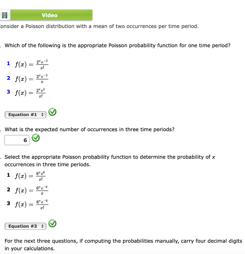 Solved Video onsider a Poisson distribution with a mean of | Chegg.com
