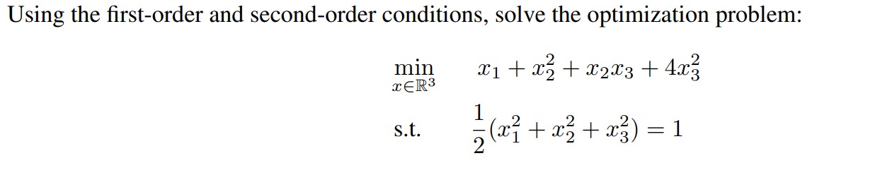 Using the first-order and second-order conditions, | Chegg.com