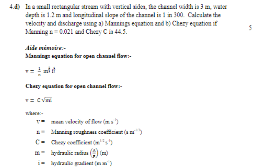 Solved 4.d) In a small rectangular stream with vertical | Chegg.com