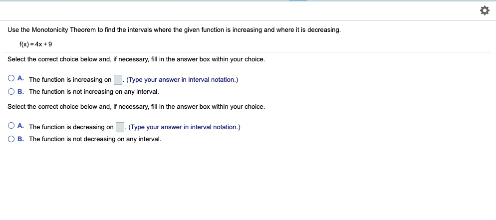 Solved Use the Monotonicity Theorem to find the intervals | Chegg.com