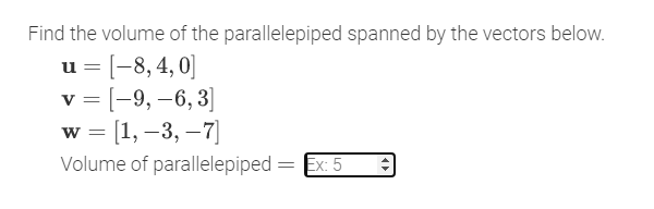 Solved Find the volume of the parallelepiped spanned by the | Chegg.com