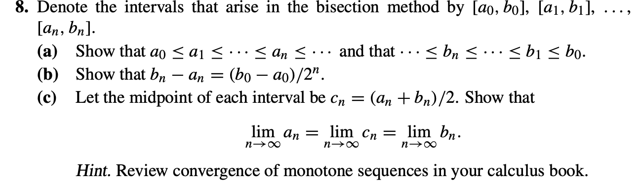 Solved In Exercises 4 through 7, start with [a0,b0] and use | Chegg.com