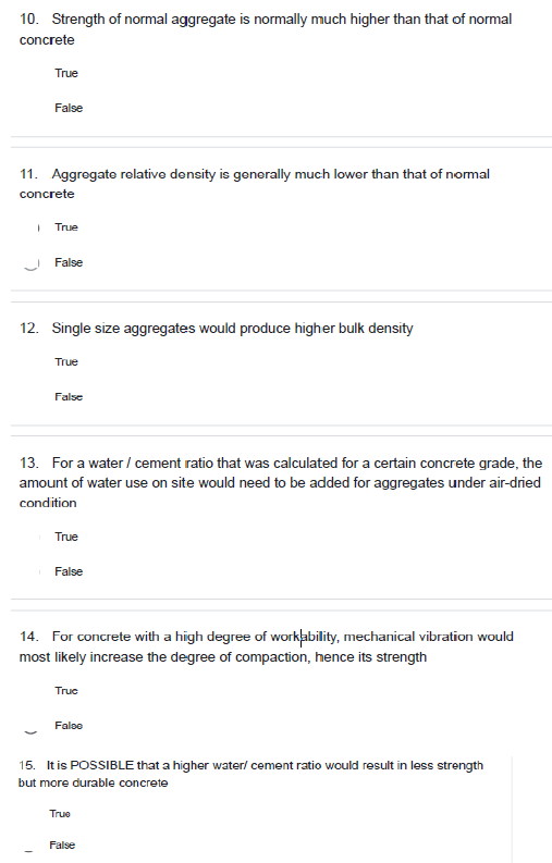 Solved 10. Strength of normal aggregate is normally much | Chegg.com
