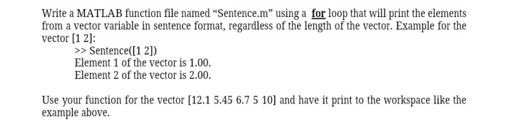 Solved Write a MATLAB function file named "Sentence.m" using | Chegg.com