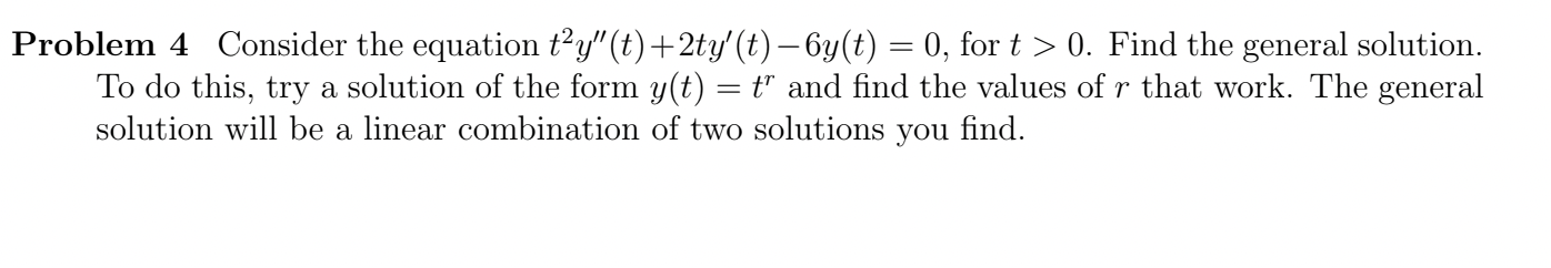 Solved Problem 4 Consider the equation | Chegg.com