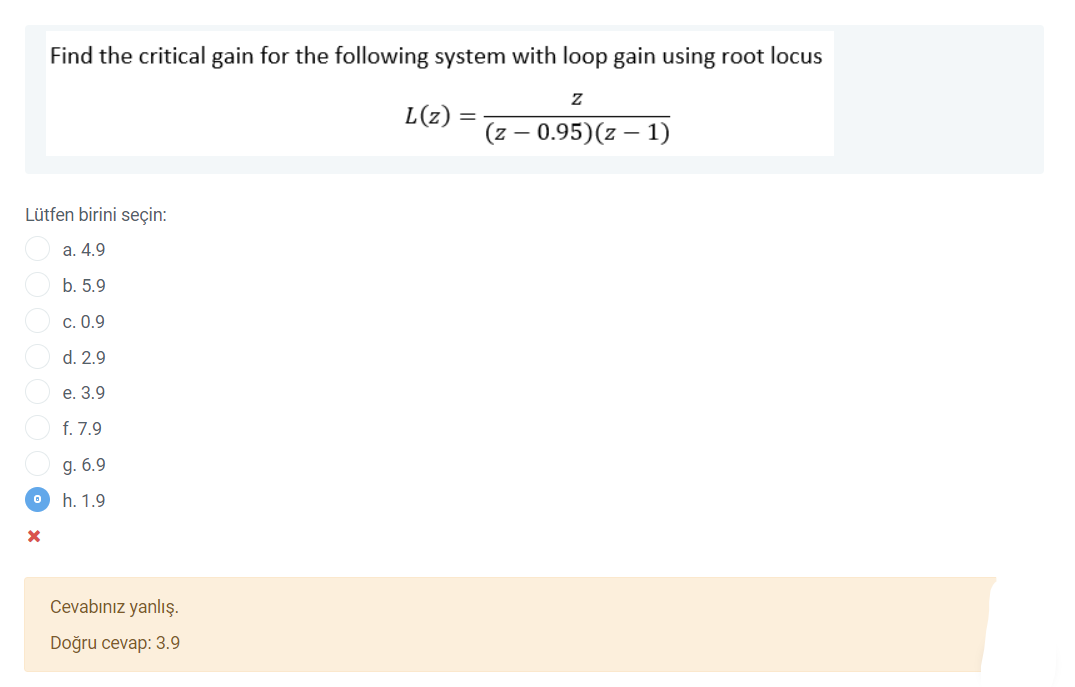 Solved Find the critical gain for the following system with | Chegg.com