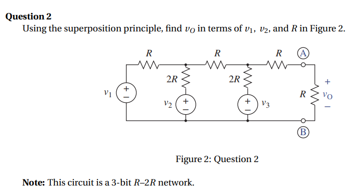 Solved Question 2 Using the superposition principle, find vO | Chegg.com