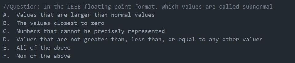 Solved //Question: In the IEEE floating point format, which | Chegg.com
