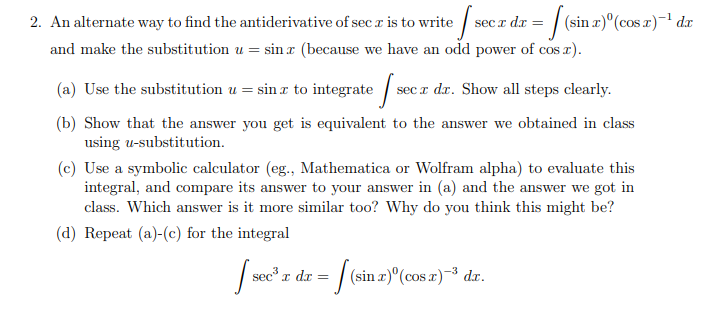Solved 2. An alternate way to find the antiderivative of | Chegg.com