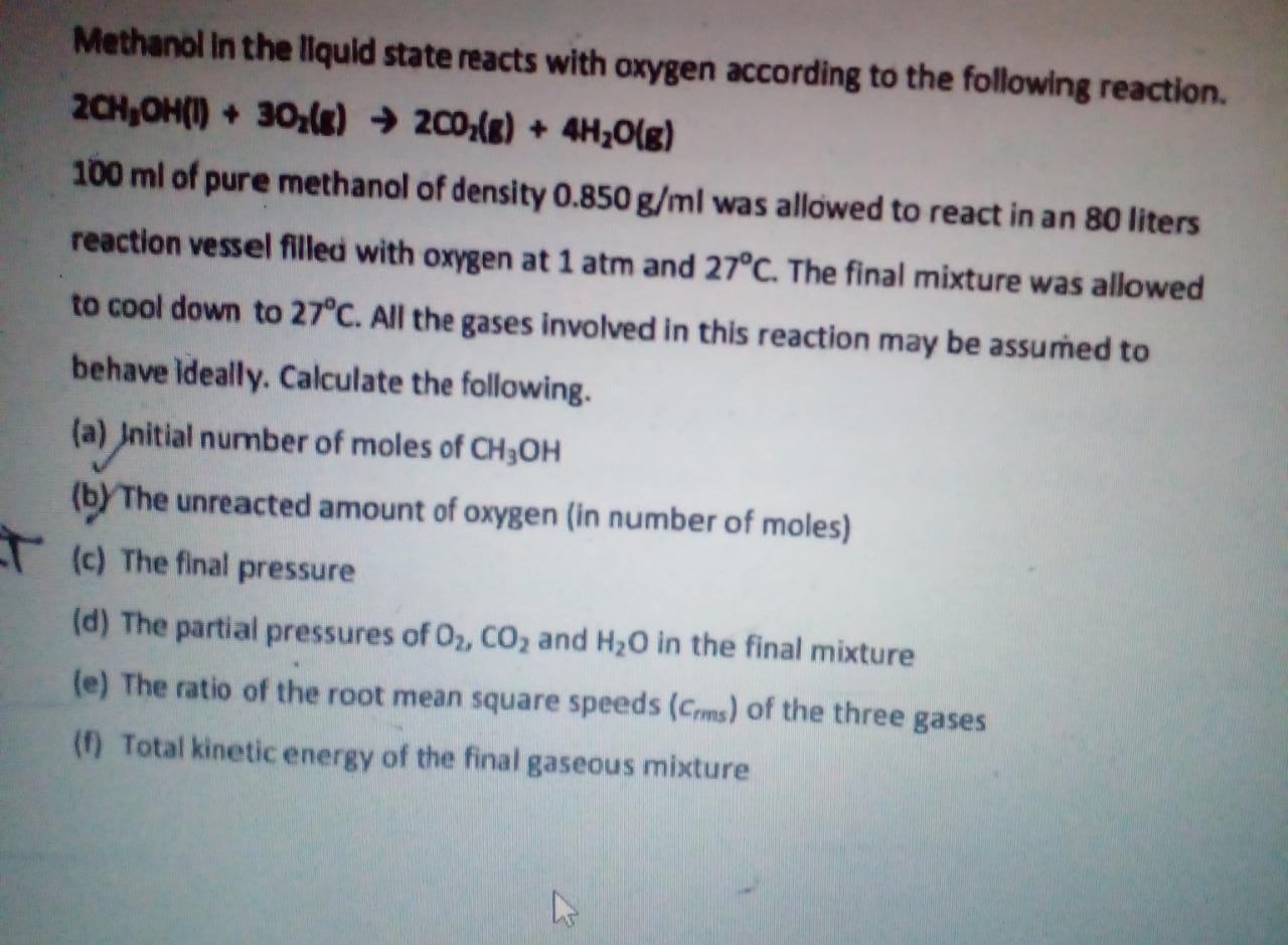 Solved Methanol in the liquid state reacts with oxygen | Chegg.com