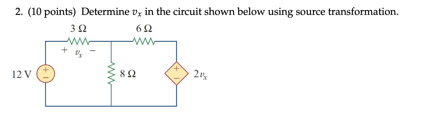 Solved Determine v_(x) in the circuit shown below using | Chegg.com Solved Determine v_(x) in the circuit shown below using | Chegg.com