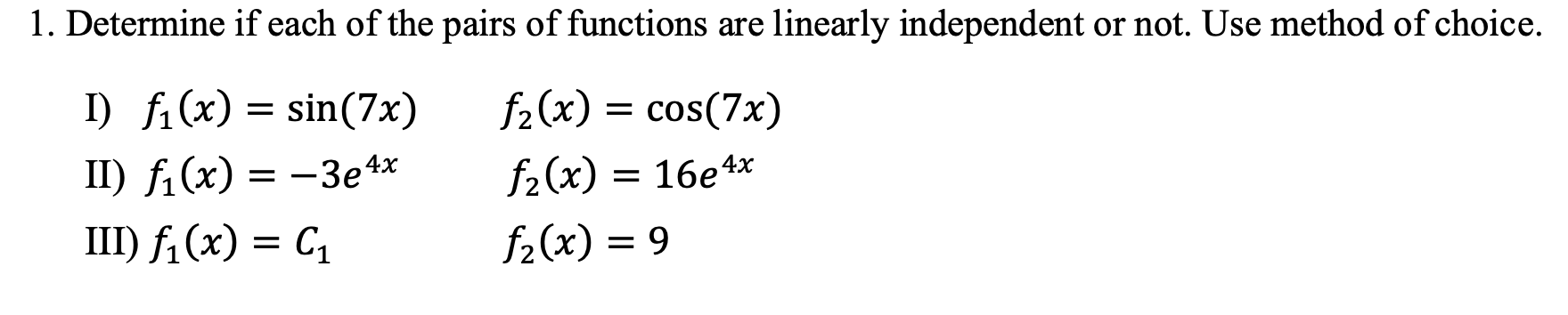 Solved 1. Determine if each of the pairs of functions are | Chegg.com