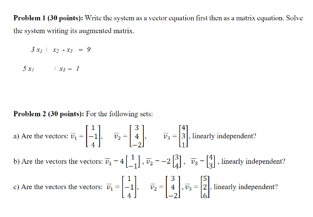 Solved Problem 1 (30 points): Write the system as a vector | Chegg.com
