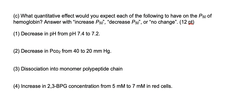 Question 4: P50 is the oxygen partial pressure (Poz) | Chegg.com