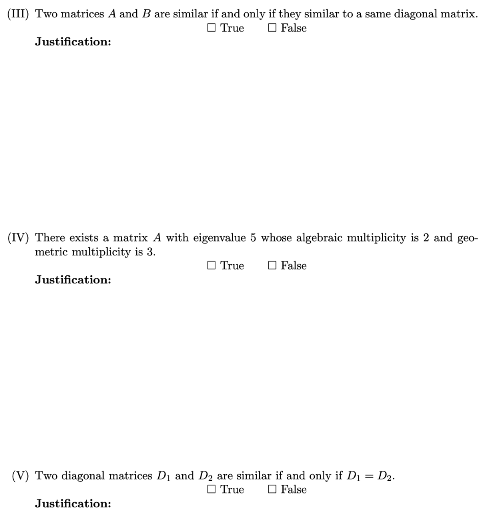 Solved (III) Two matrices A and B are similar if and only if | Chegg.com