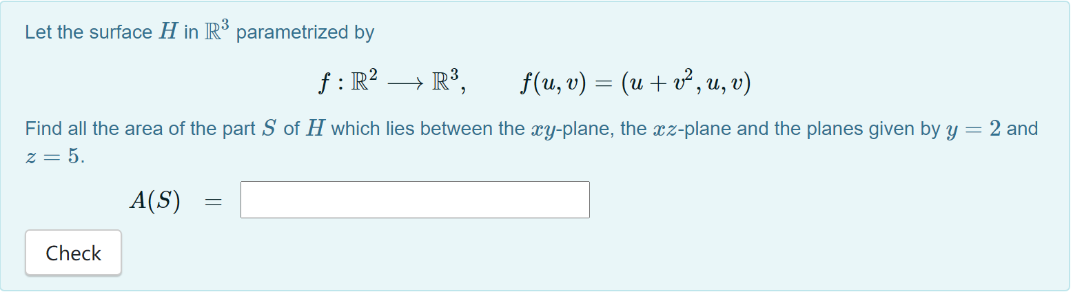 Solved Let the surface H in R3 parametrized by f:R2 + R3, | Chegg.com