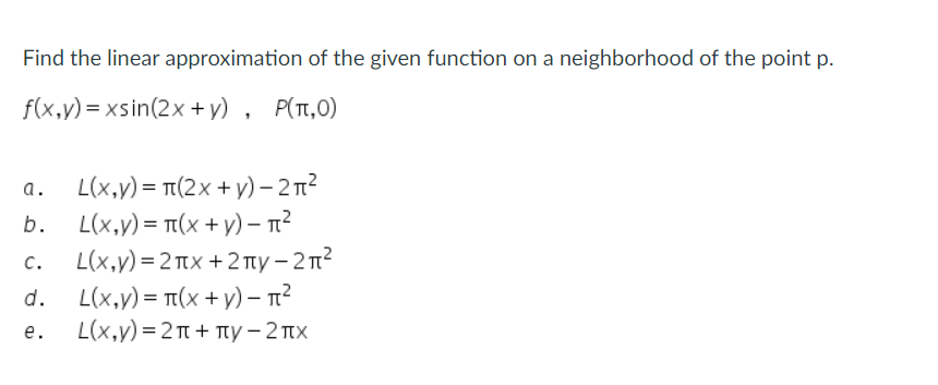 Solved Find the linear approximation of the given function | Chegg.com