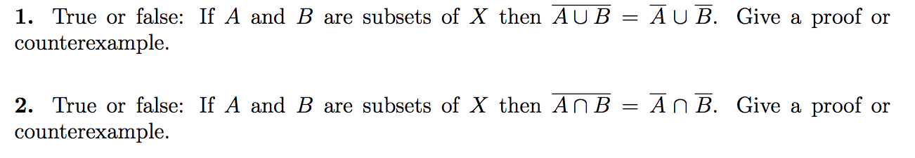 Solved 1. True or false: If A and B are subsets of X then | Chegg.com