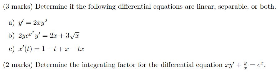 Solved (3 marks) Determine if the following differential | Chegg.com