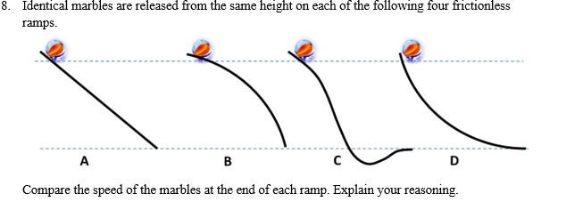 Solved 8. Identical marbles are released from the same | Chegg.com