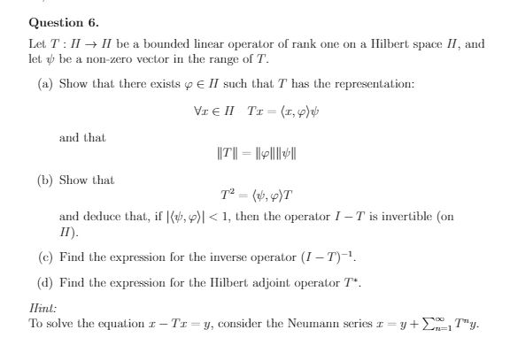 Solved Question 6. Let T: II + II be a bounded linear | Chegg.com Solved Question 6. Let T: II + II be a bounded linear | Chegg.com