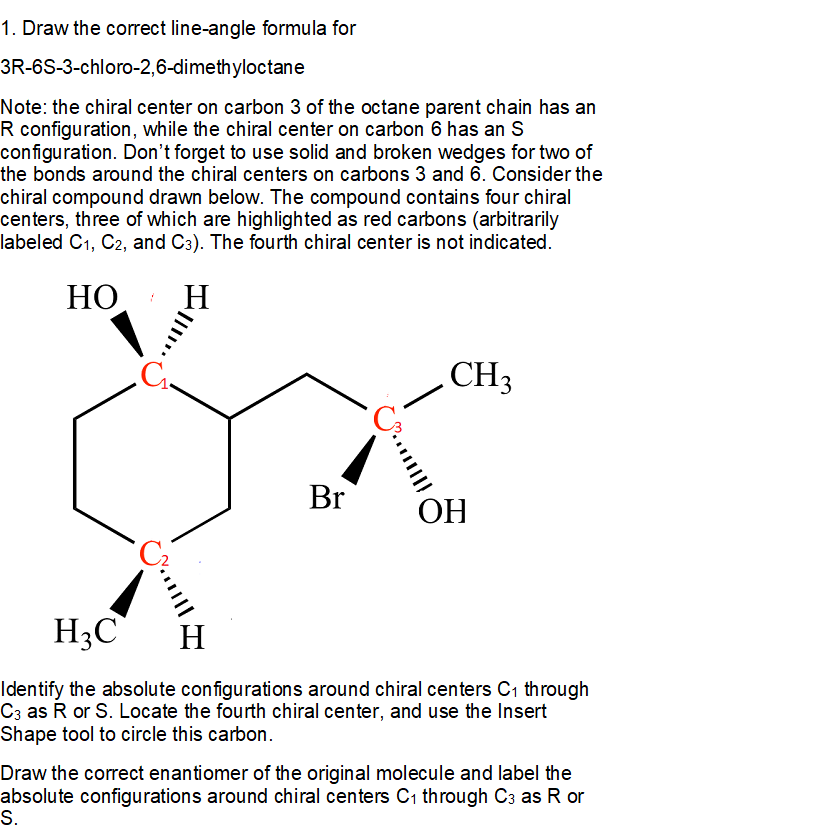 Solved 1. Draw the correct line-angle formula for | Chegg.com